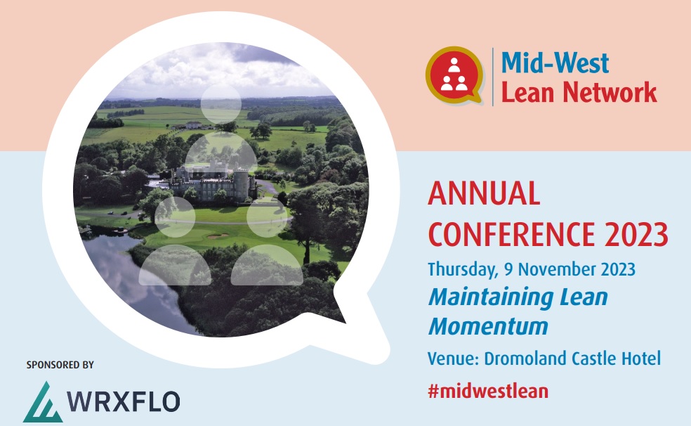 Mid-West Lean Network Conference: Maintaining Lean Momentum | Shannon ...